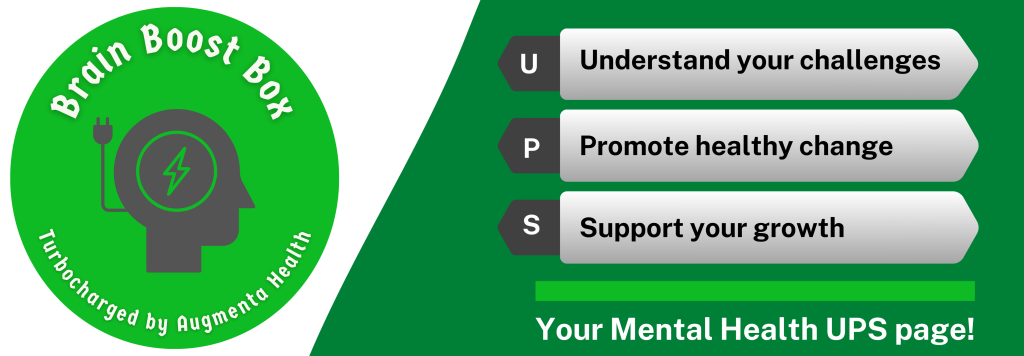 Brain Boost Box (BBB) - Your Mental Health UPS Page! - Augmenta Health